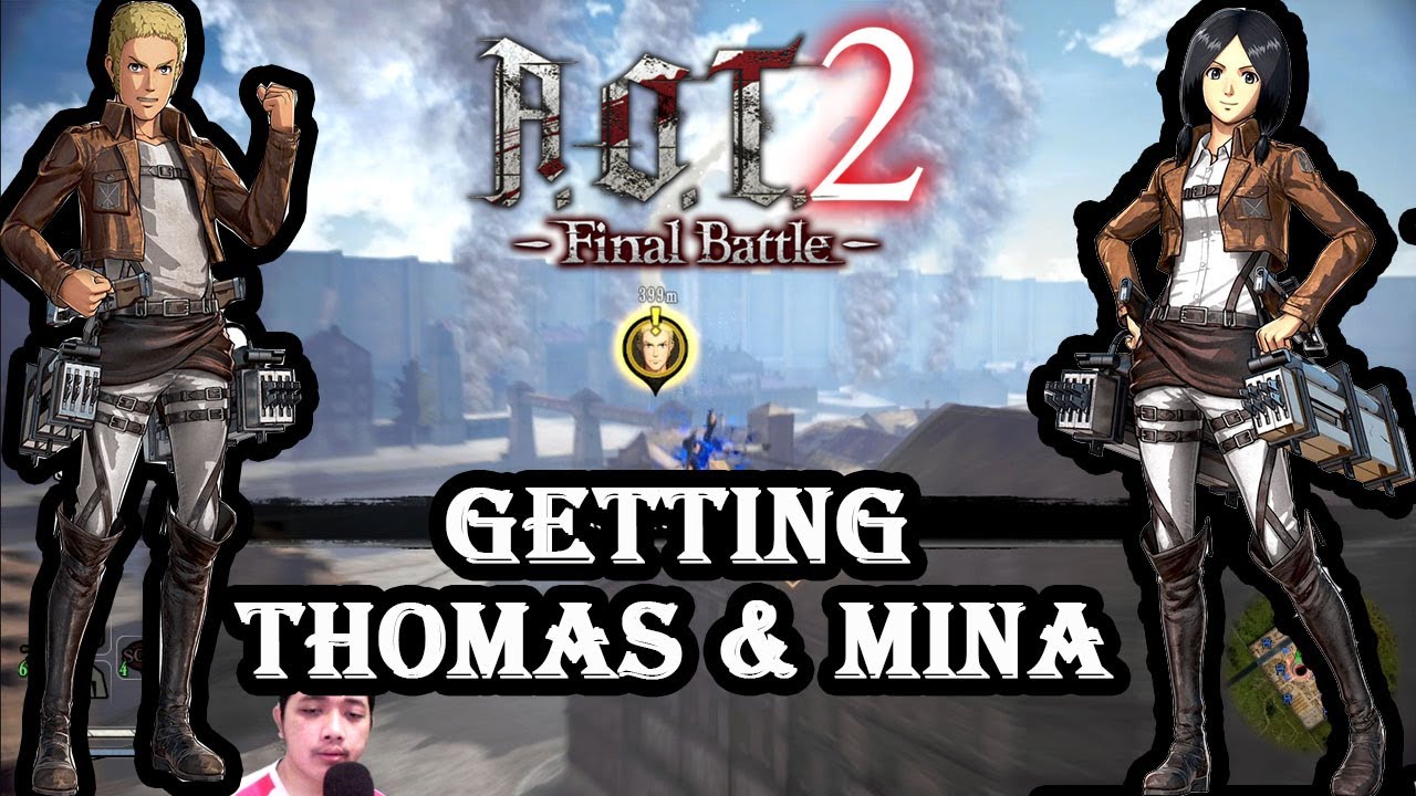 How to Get Thomas and Mina - AOT 2 Final Battle - YouTube