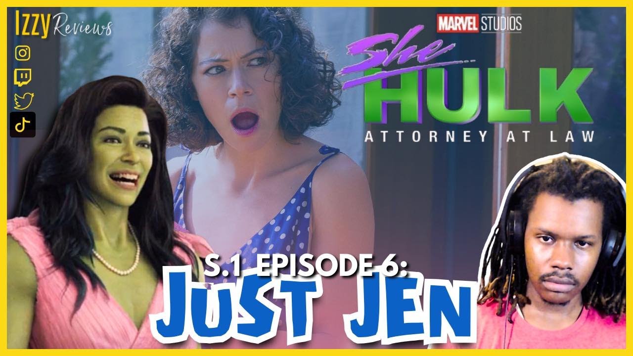 She-Hulk Reaction | Episode 06: Just Jen - IzzyReviews - YouTube