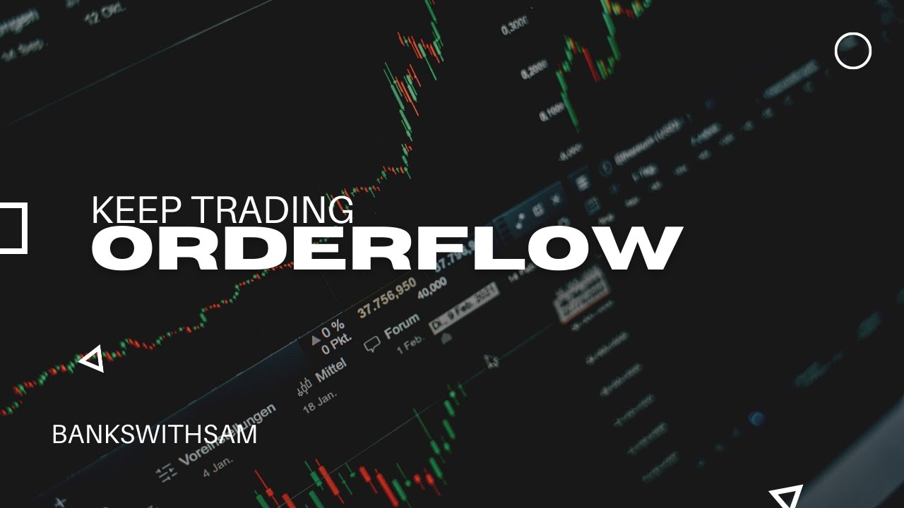 Keep trading the orderflow / SMC - YouTube
