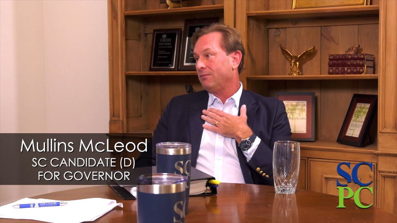 Mullins McLeod | 2026 S.C. Gubernatorial Interview Series - YouTube