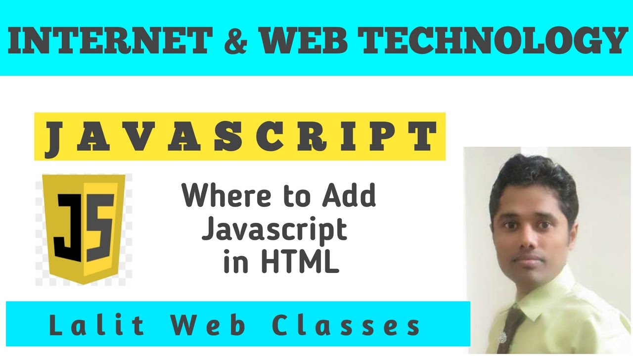17 Where To Add Js In Html Lec 2 Javascript Internet And Web Technology Youtube 8540