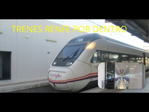 Trenes Renfe por dentro (Interior) - YouTube