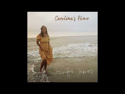 Jennifer James - Carolina's Home