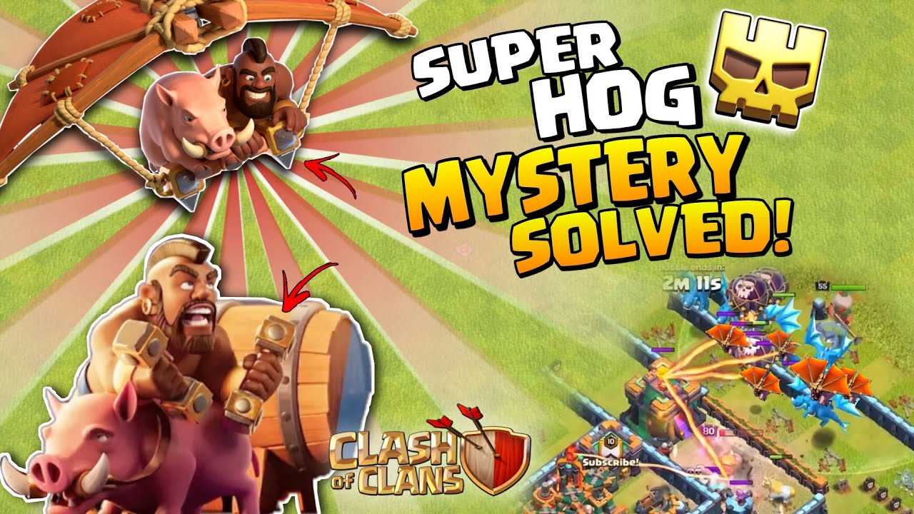 May 2021 Update - Super Hog Rider, Release Date, First Look, New Troop ...