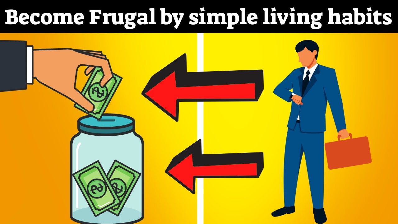 10 Simple Living Habits That Will Make You a Frugal Person - YouTube
