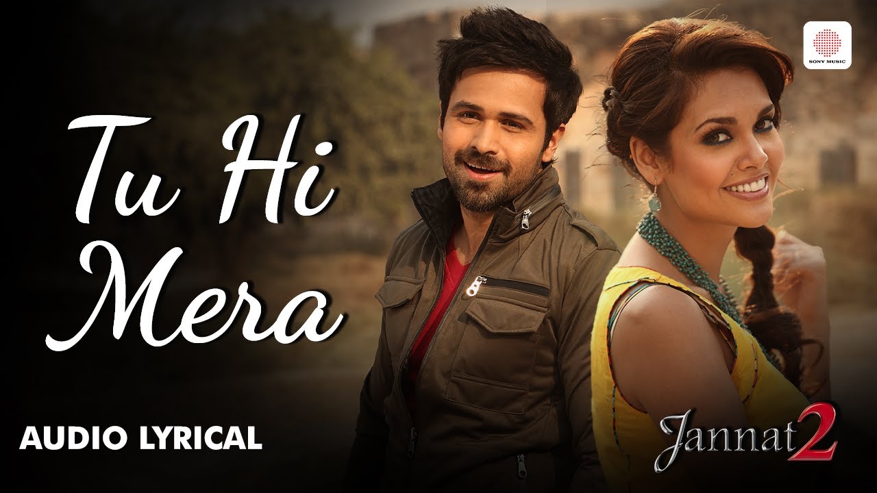 Tu Hi Mera - Audio Lyrical | Emraan Hashmi, Esha Gupta | Jannat 2 ...