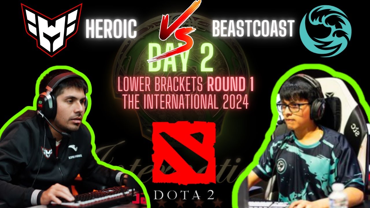HEROIC vs BEASTCOAST - Lower Brackets - TI13 - The International 2024 ...