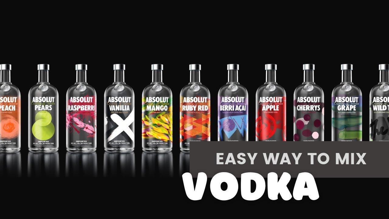 Vodka | Different Flavours of Absolut Vodka - YouTube