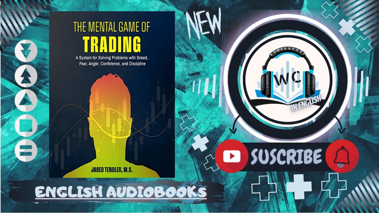[Audiobook Summary] The Mental Game of Trading 🎧 | by Jared Tendler 📚 ...