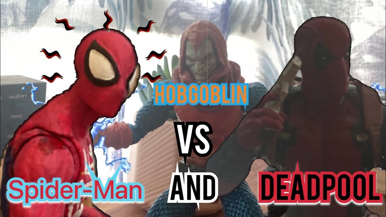 "Spider-Man & Deadpool vs. Hobgoblin: Stop Motion Showdown! | Marvel ...