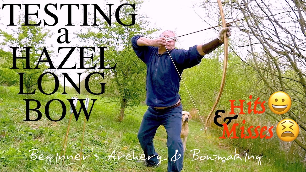 Hazel Longbow. Hits & Misses. Testing a 75lbs hazel self bow in the ...