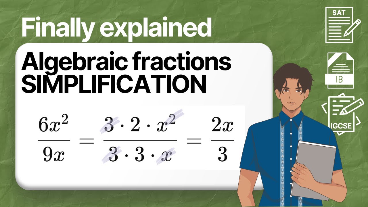 How to Simplify Algebraic Fractions | Easy 10 min guide - YouTube