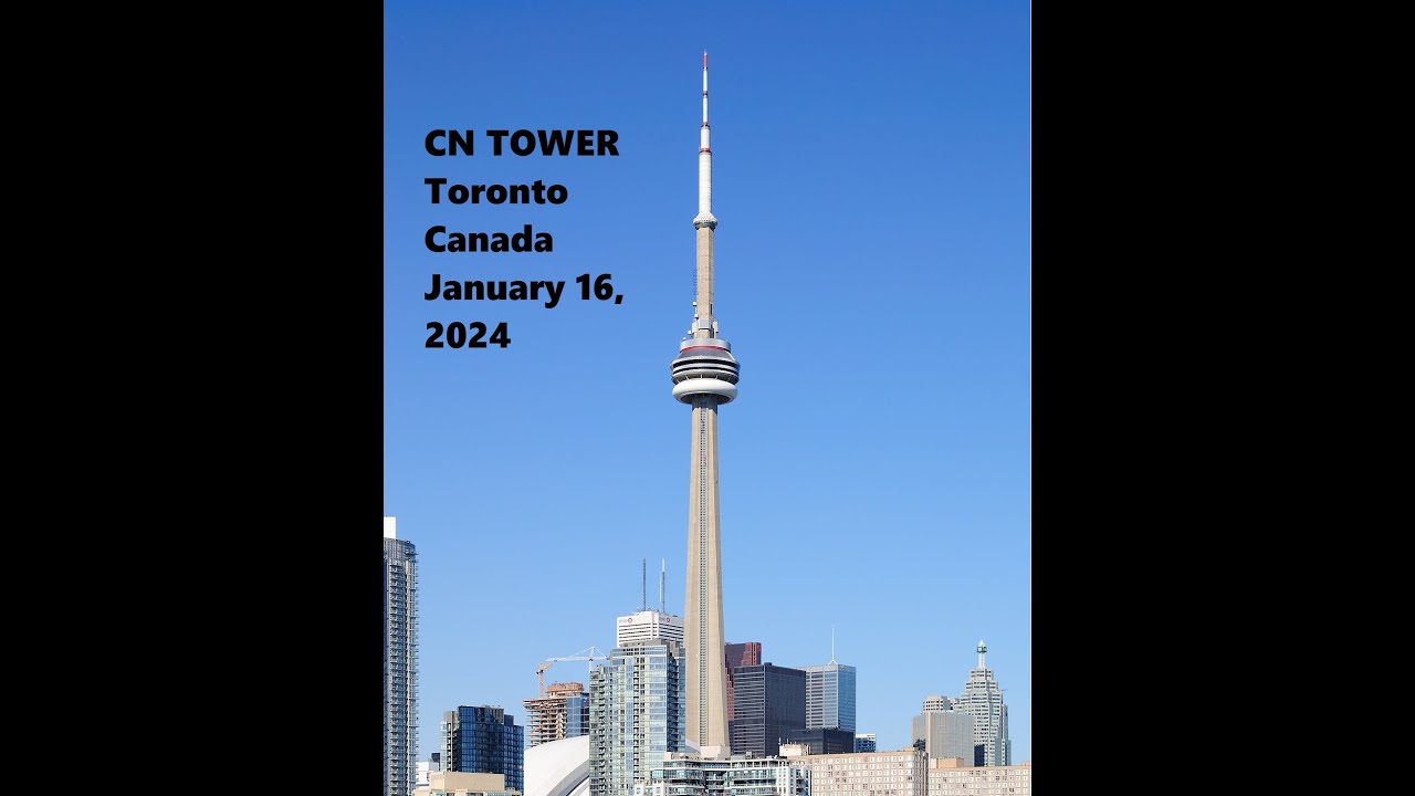 CN Tower Tour - Toronto Canada - January 16, 2024 - YouTube