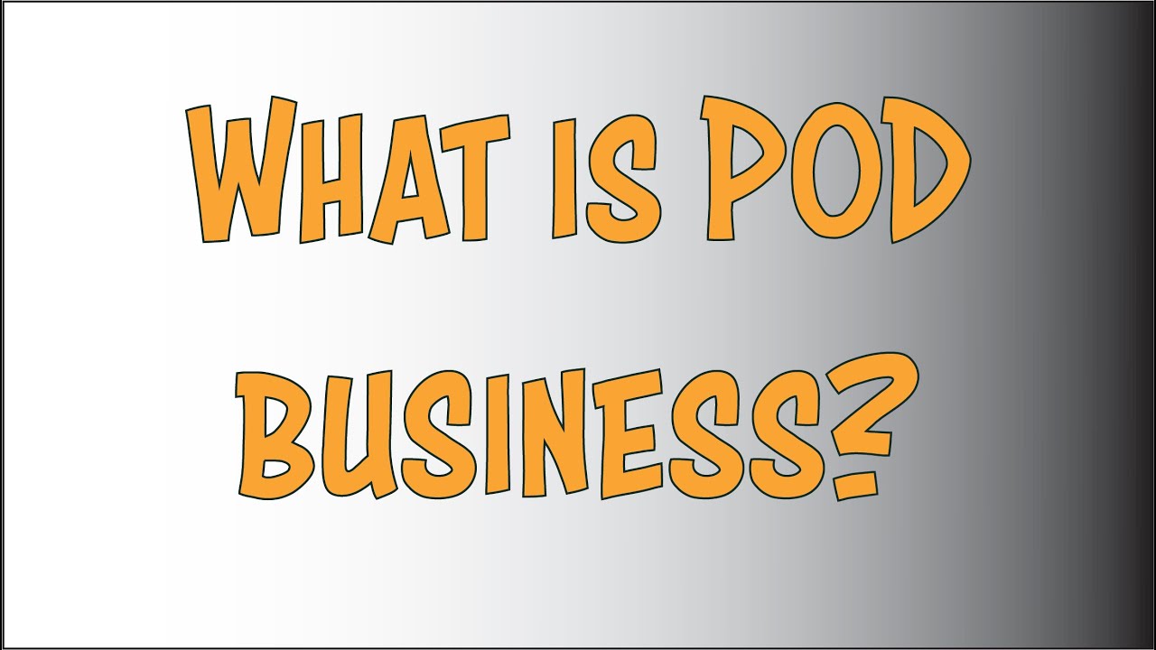 What is POD business - YouTube