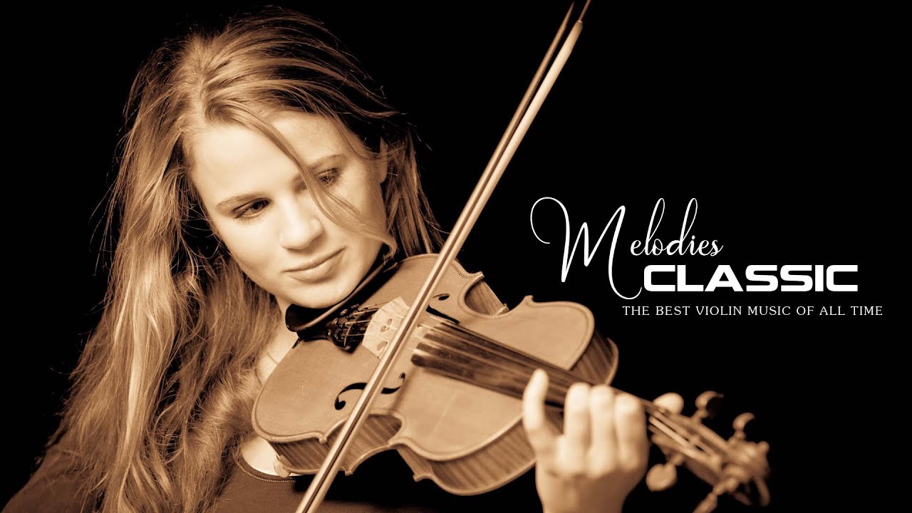 50 Most Beautiful Classical Violin Music Pieces ~ Best Romantic Love ...
