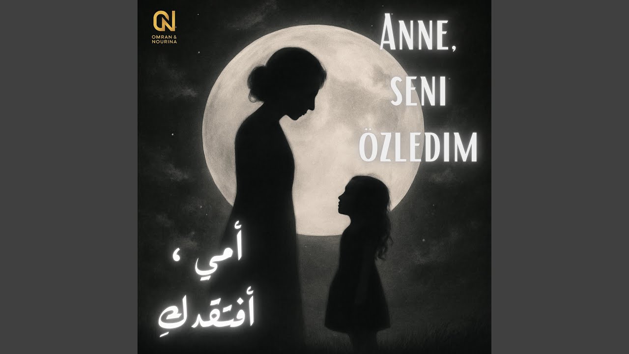Anne, Seni Özledim (أمي، أفتقدك) - YouTube