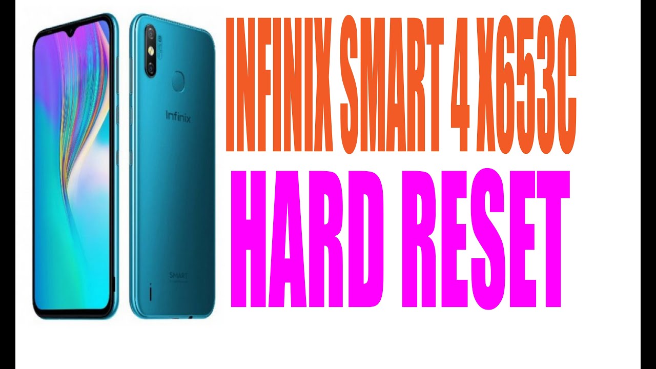 INFINIX SMART 4 X653C HARD RESET - YouTube