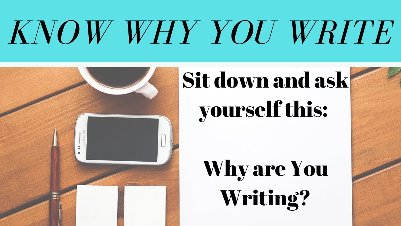 Know Why You're Writing Your Book Before You Publish It - YouTube