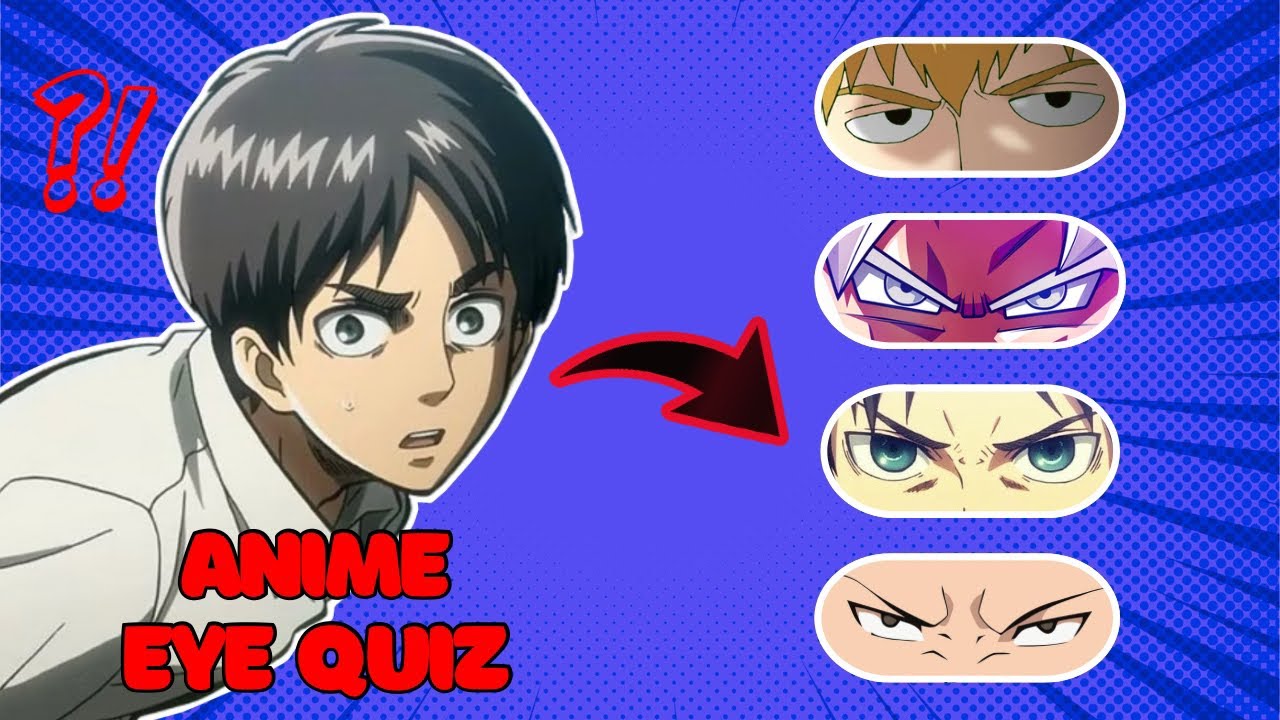 GUESS THE ANIME CHARACTER BY THEIR EYES | ANIME EYE QUIZ - YouTube