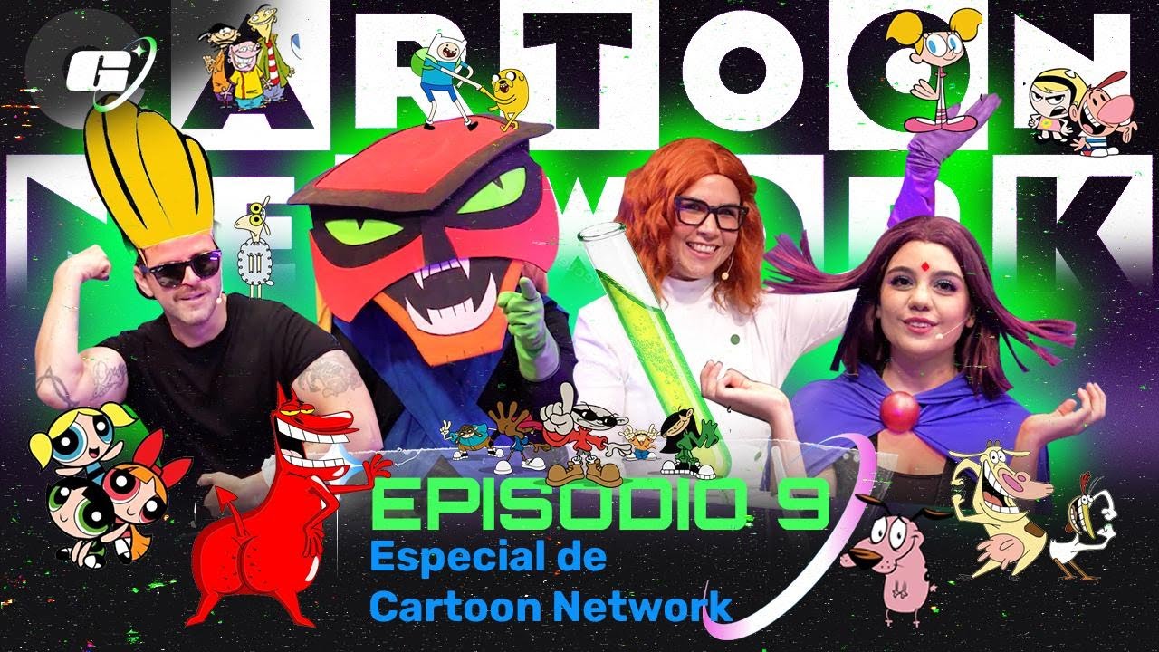 EPISODIO 09 | ESPECIAL DE CARTOON NETWORK | DIMENSIÓN GEEK #geek - YouTube