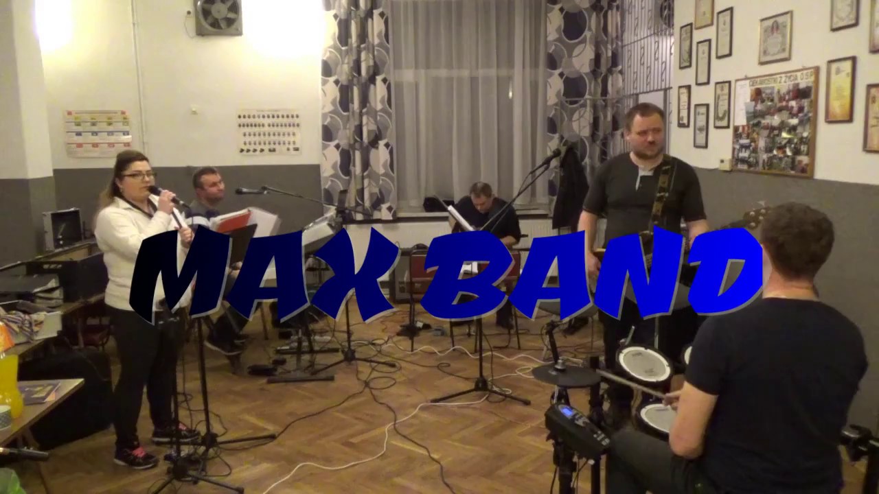 Bez ciebie umieram - cover - MAX BAND - Do wynajęcia na Imprezy - YouTube