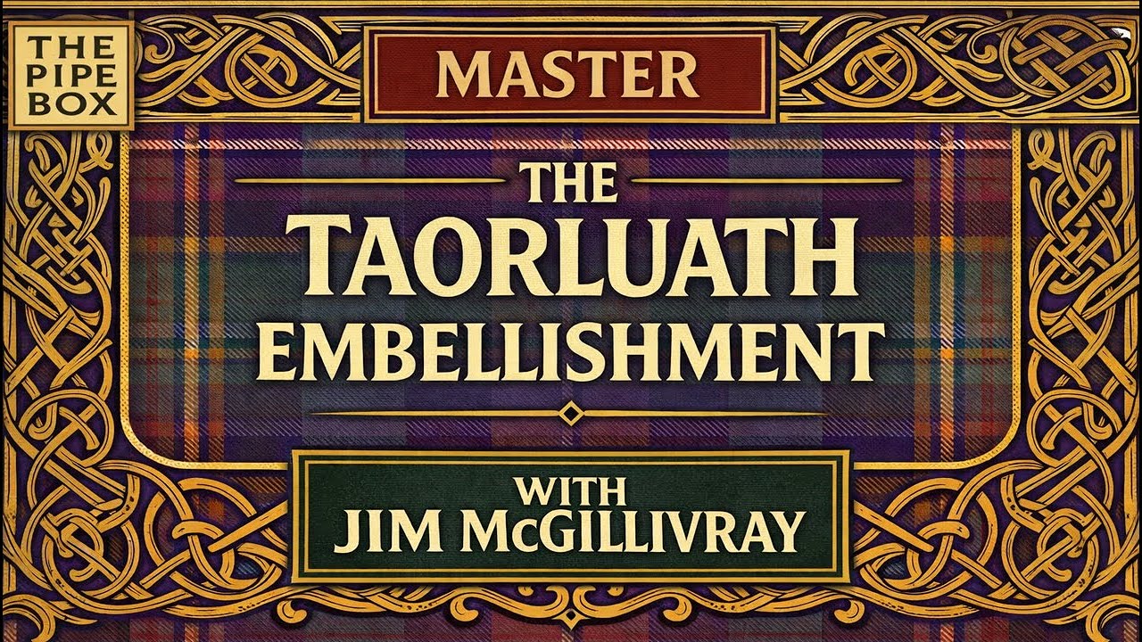 Master the Taorluath Embellishment on the Bagpipes - * Free Practice ...