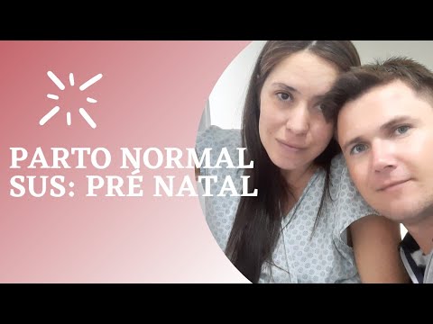 PARTO NORMAL SUS: Pré-Natal