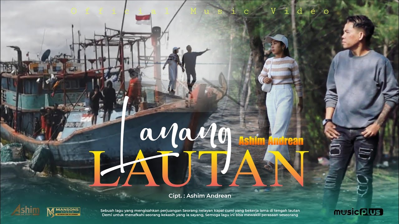 ASHIM ANDREAN - LANANG LAUTAN ( Official Music Video ) - YouTube