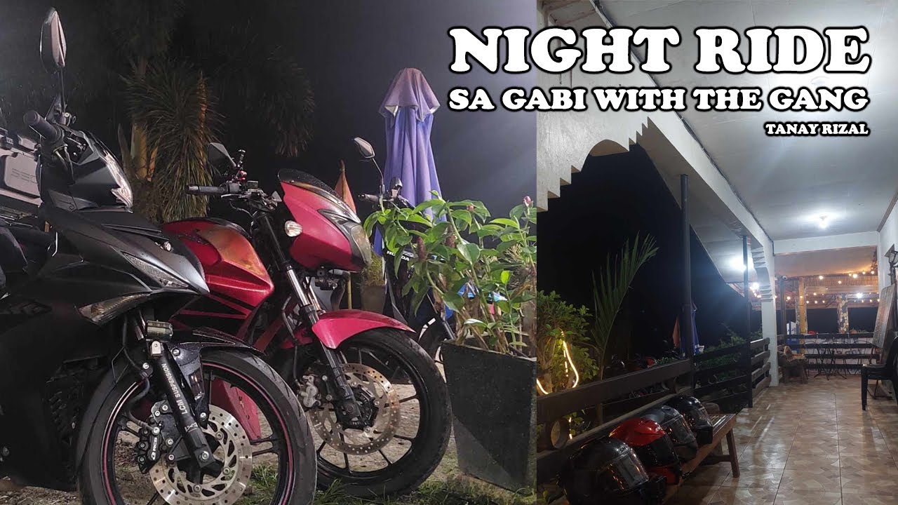 TANAY RIZAL NIGHT RIDE WITH THE GANG - YouTube