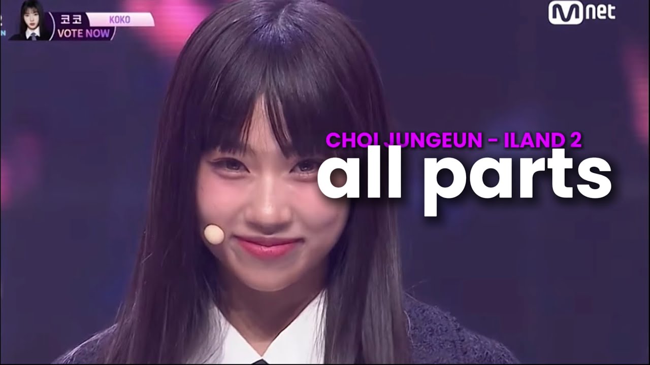 [IZNA] CHOI JUNGEUN - All Parts in #iland2 - YouTube