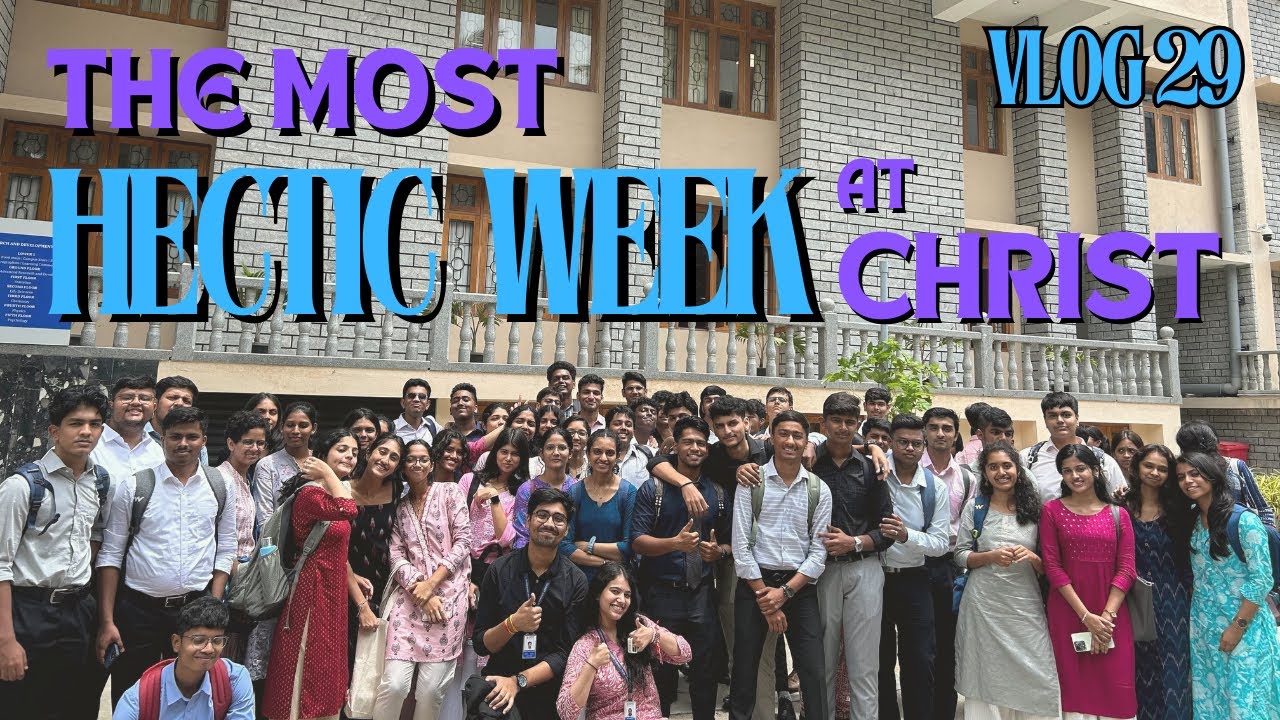 Vlog 29 | The Most Hectic Week at CHRIST | Convocation & Orientation | Christ University ...