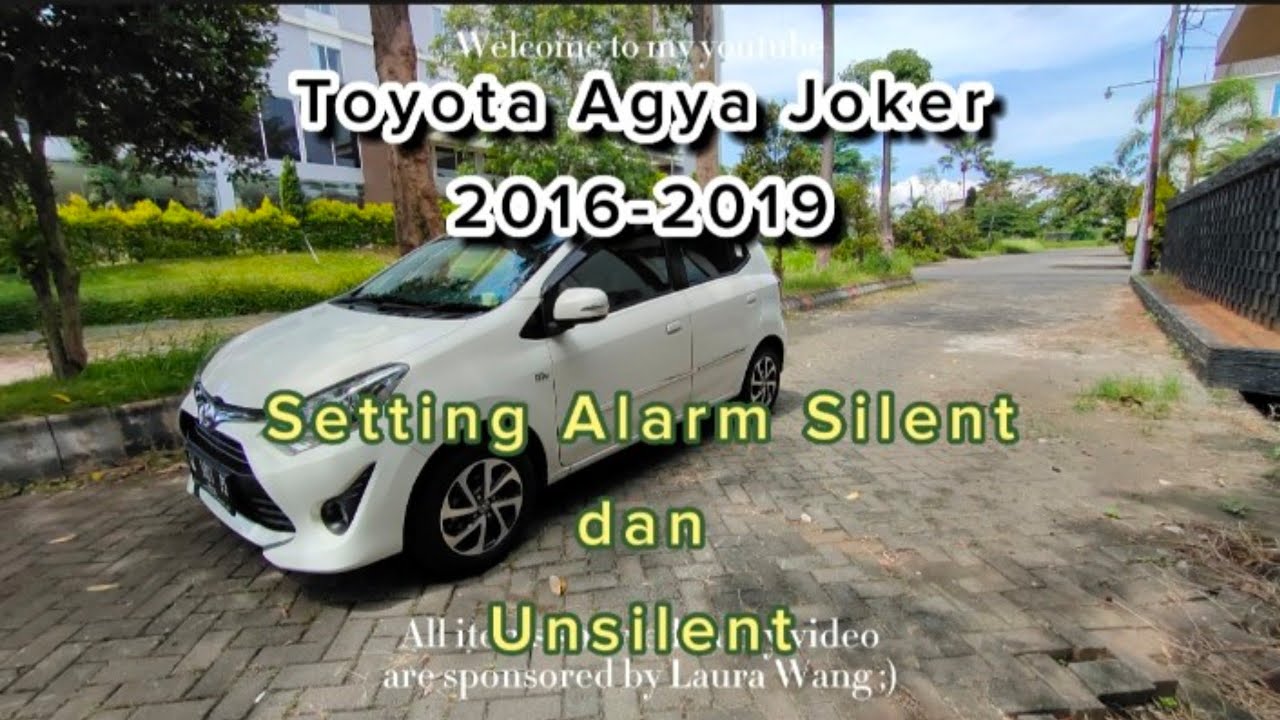Cara setel Alarm di mobil toyota agya 2018 dengan mudah - YouTube