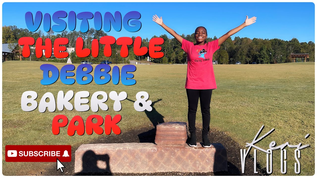 Visiting The Little Debbie Bakery&Park - YouTube