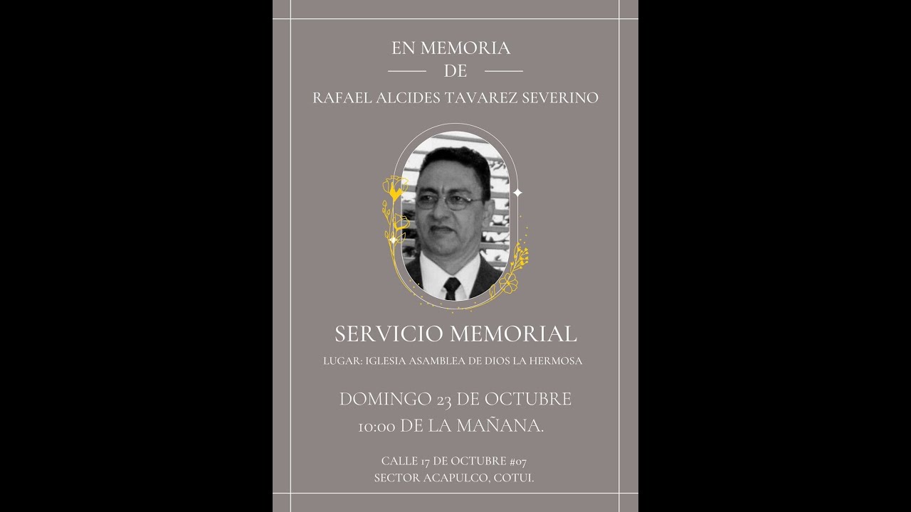 SERVICIO MEMORIAL REV. RAFAEL A. TAVAREZ - YouTube