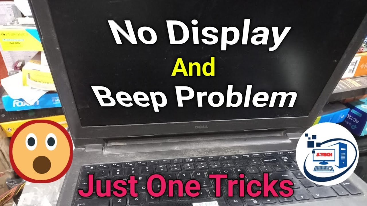 Dell Laptop No Display Problem Beep Sound Problem Just One Tricks dell-laptop-no-display-problem-beep-sound-problem-just-one-tricks
