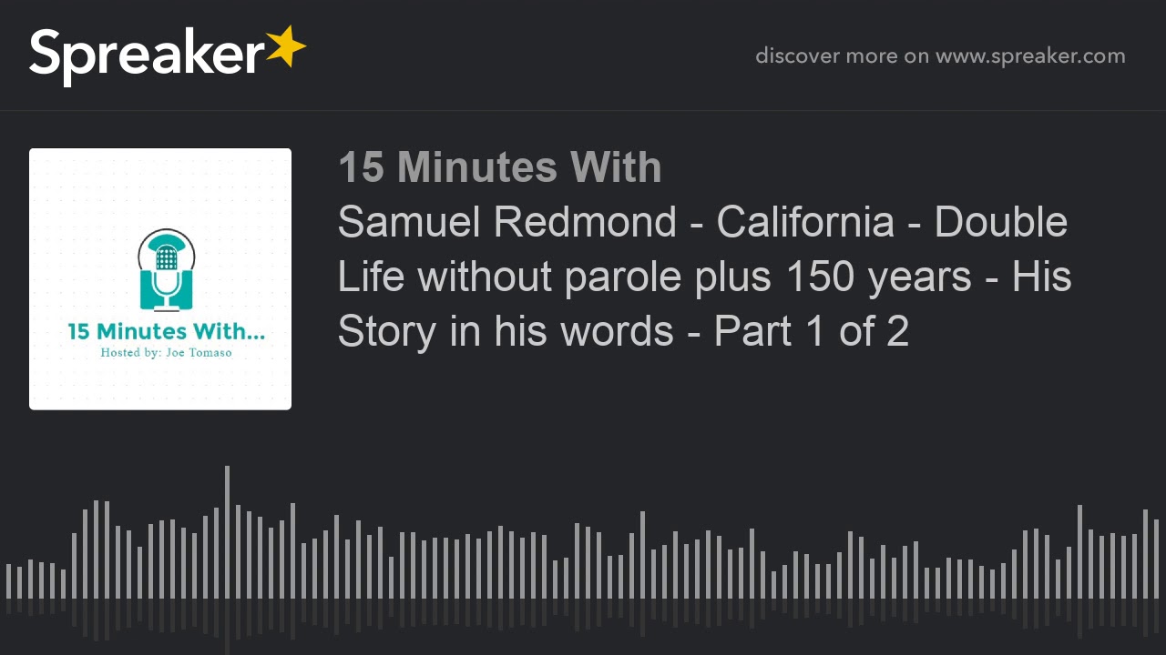 Samuel Redmond - California - Double Life without parole plus 150 years ...