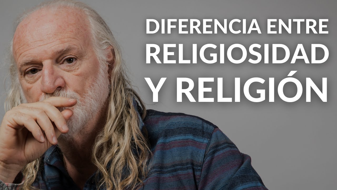 DIFERENCIA ENTRE RELIGIÓN Y RELIGIOSIDAD - YouTube