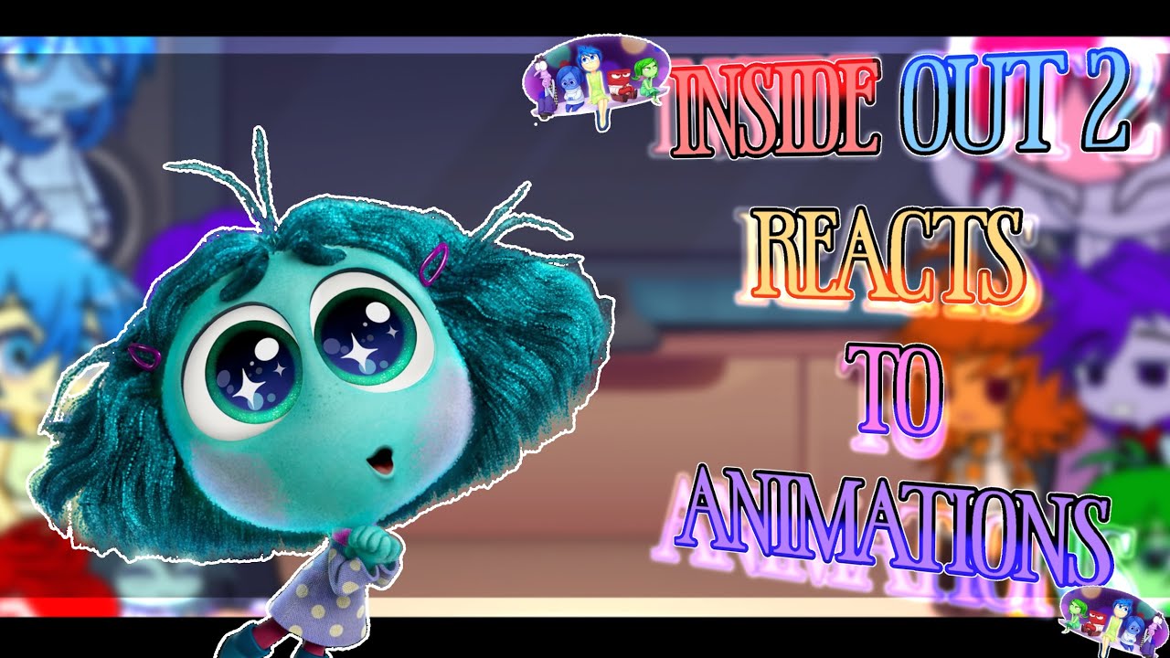 🌈 INSIDE OUT 2 CHARACTERS REACT TO FUNNY AND CUTE ANIMATIONS 🌈 || Gacha ...