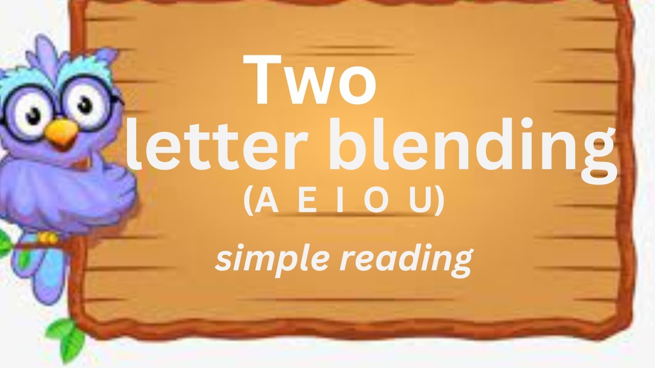 Two-letter blending with phonics - YouTube