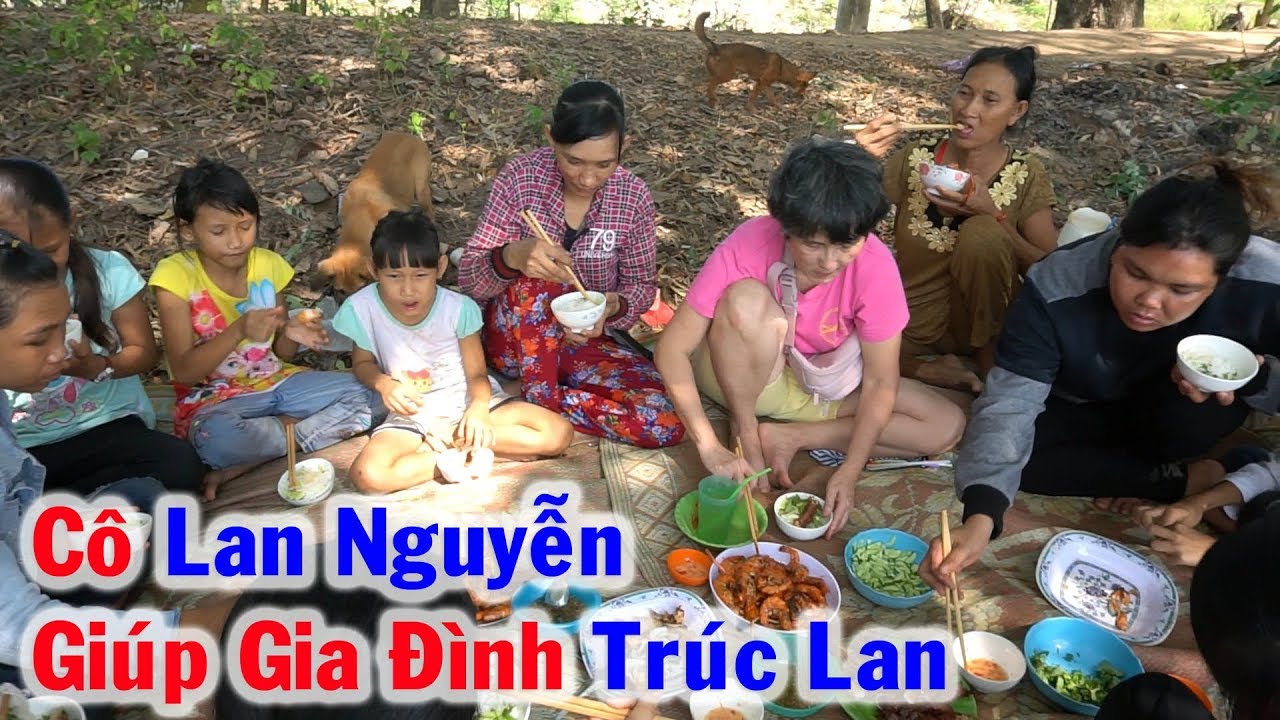 Cô Lan Nguyen tài trợ 1 năm Ăn Uống Sinh Hoạt Học Hành cho Gia Đình ...