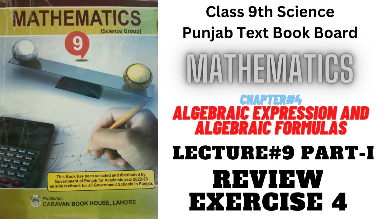 Lecture#9 Part-I |Review Exercise 4 | Chapter#4 Algebraic Expressions ...