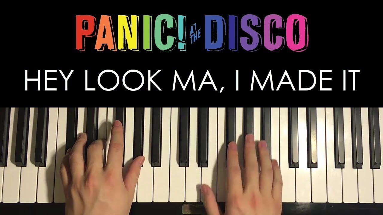 How To Play - Panic! At The Disco - Hey Look Ma, I Made It (PIANO ...
