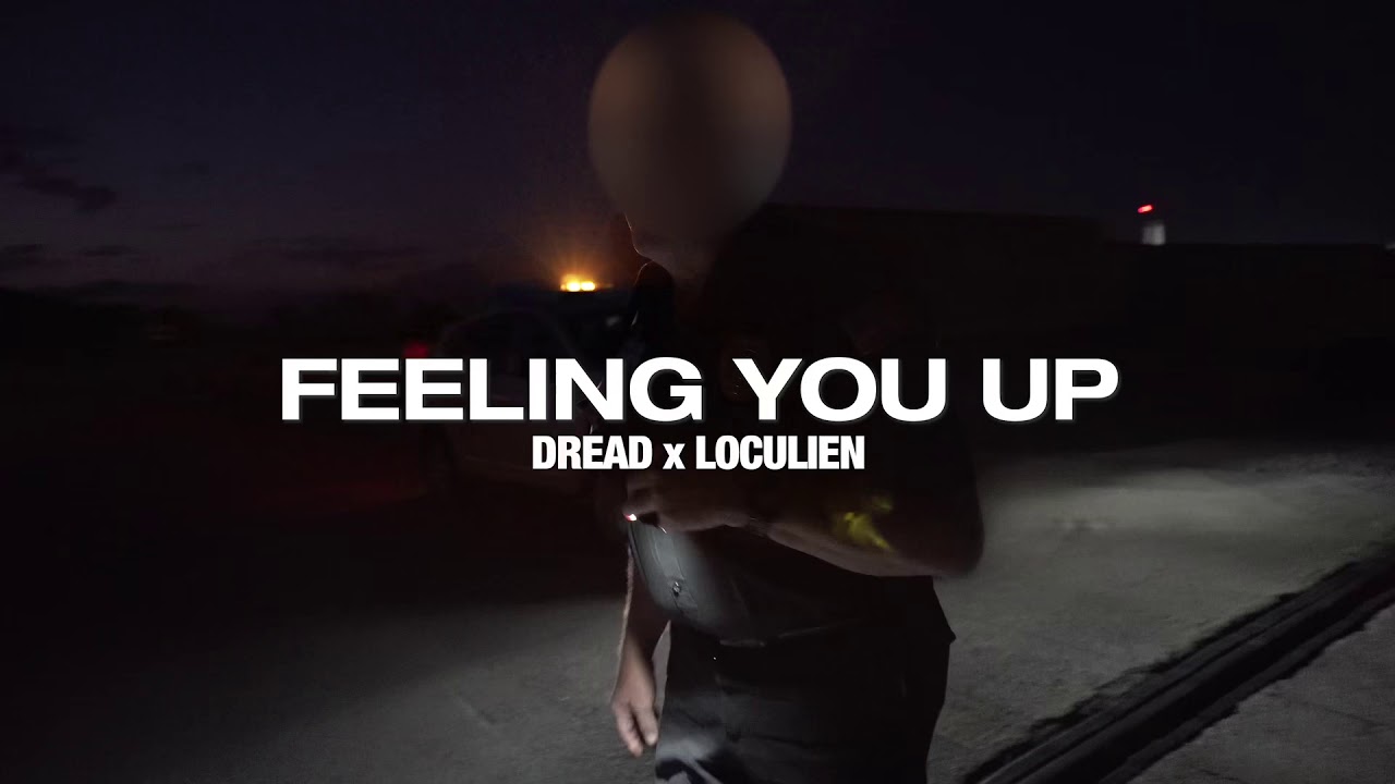 TrappedOutDread X Loculien Feeling You Up Filmed By TastefulProd trappedoutdread-x-loculien-feeling-you-up-filmed-by-tastefulprod