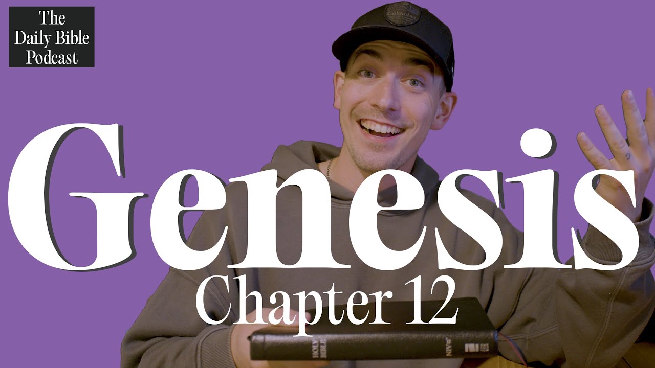 Genesis Chapter 12 - The Daily Bible Podcast - YouTube