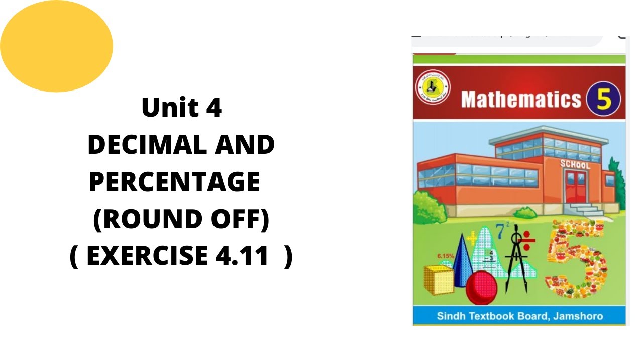 unit 4 Decimal and percentage Round off Exercise 4 11 - YouTube