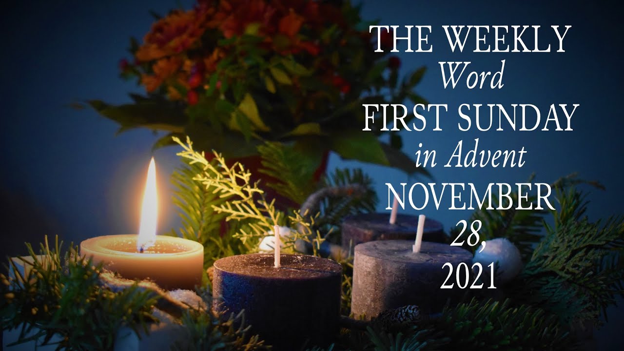 The Weekly Word for the First Sunday in Advent - YouTube
