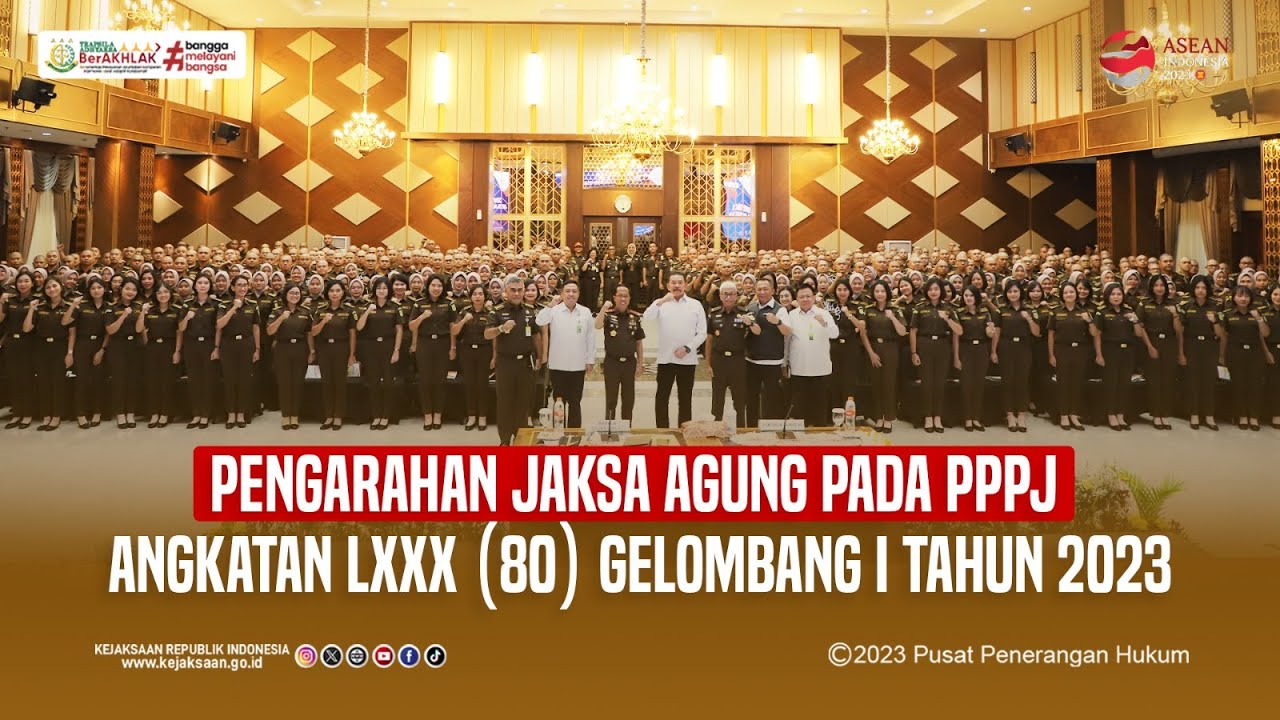 CERAMAH JAKSA AGUNG PADA PPPJ ANGKATAN 80 ANGKATAN I - YouTube