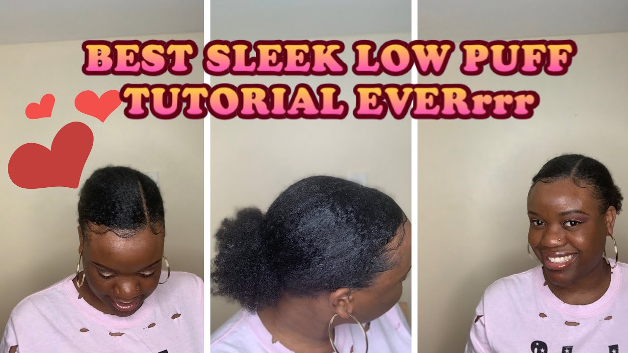 HOW TO DO SLEEK LOW PUFF ON NATURAL HAIR - YouTube