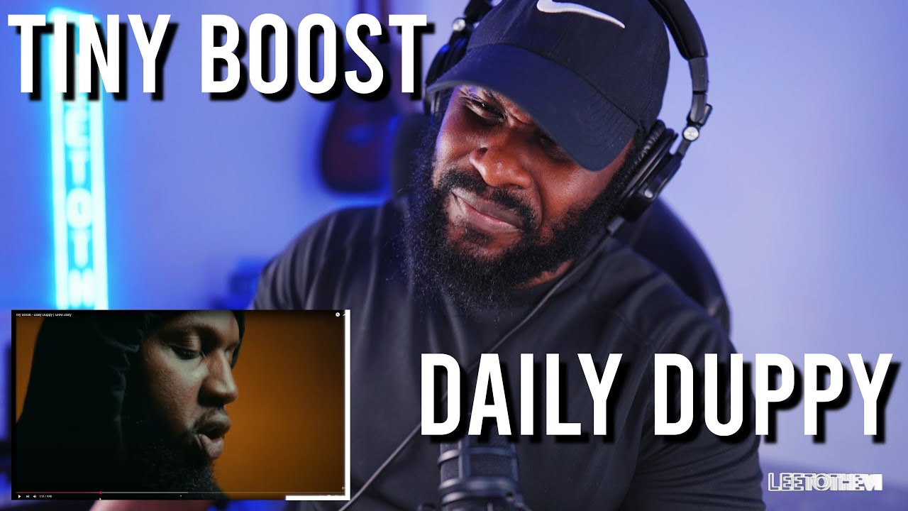 Tiny Boost - Daily Duppy | GRM Daily [Reaction] | LeeToTheVI - YouTube