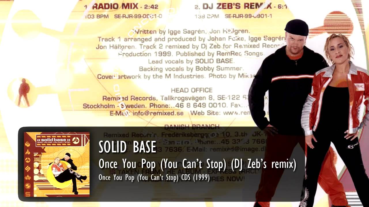 Solid Base - Once You Pop (You Can't Stop) (DJ Zeb's remix) - YouTube